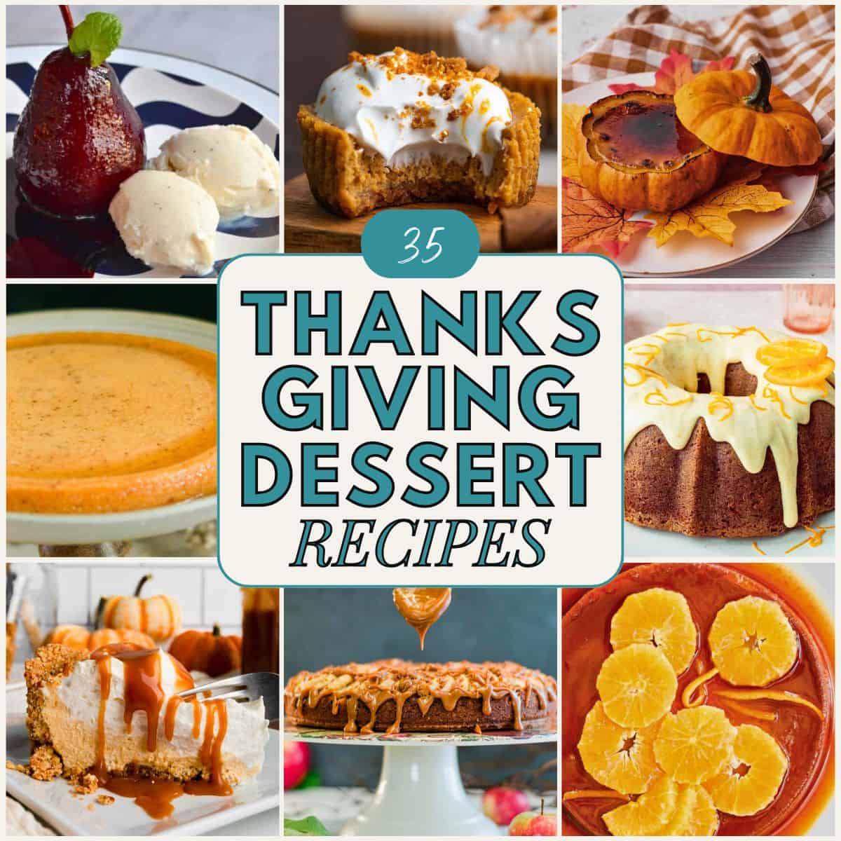 35+ Thanksgiving Dessert Recipes: Best Desserts To Try | A Latin Flair